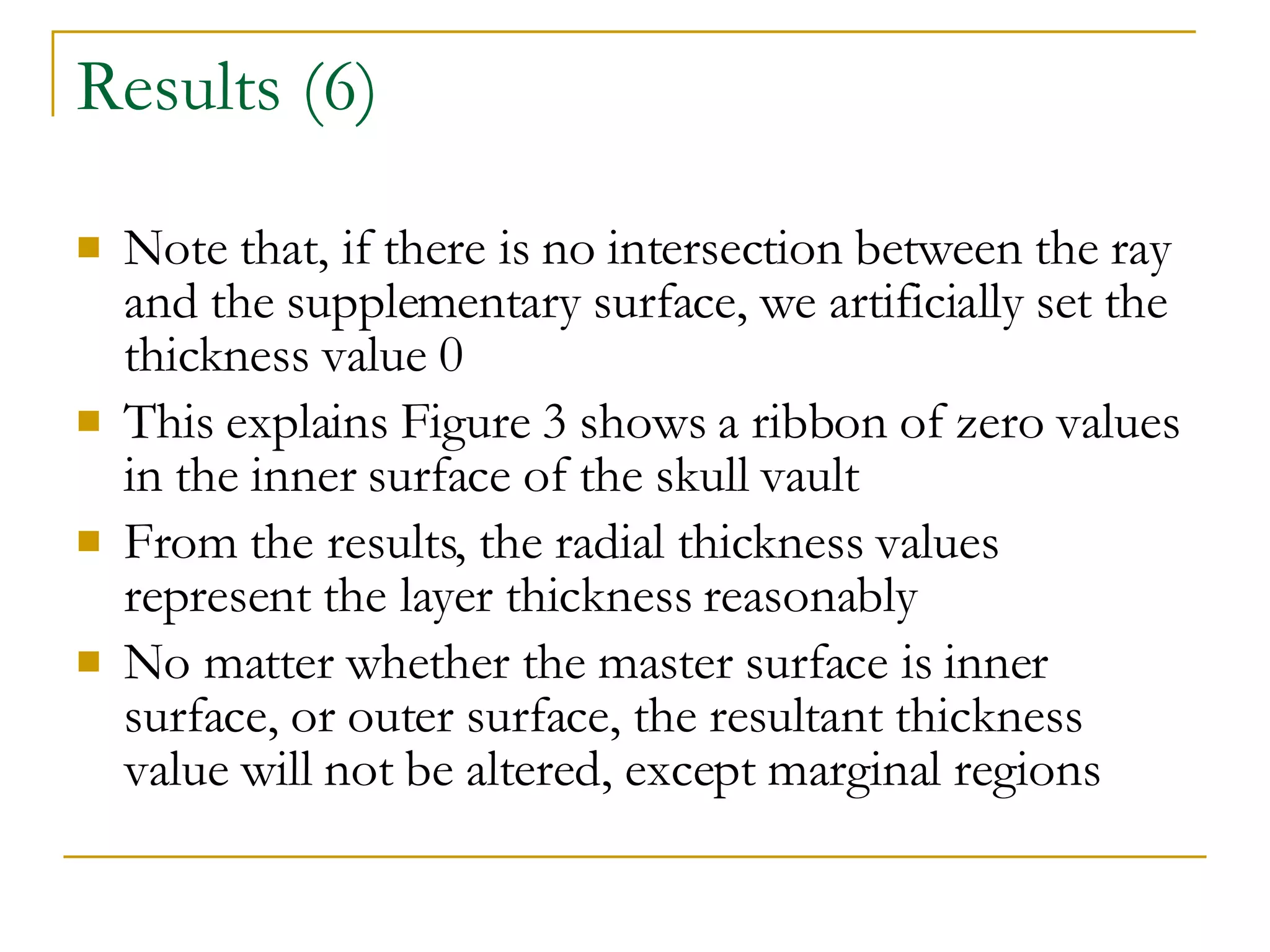 Radial Thickness Calculation and Visualization for Volumetric Layers ...