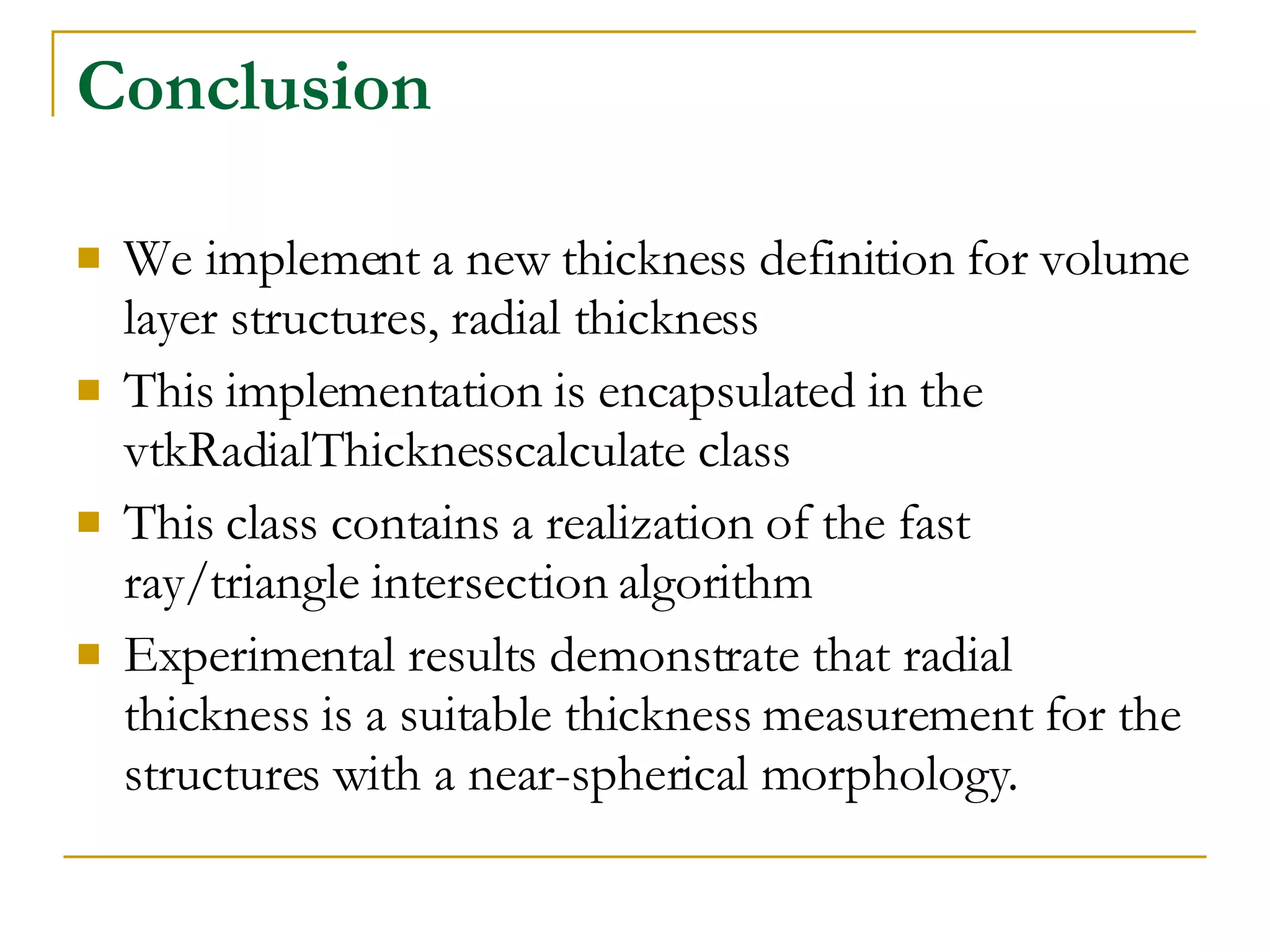 Radial Thickness Calculation and Visualization for Volumetric Layers ...