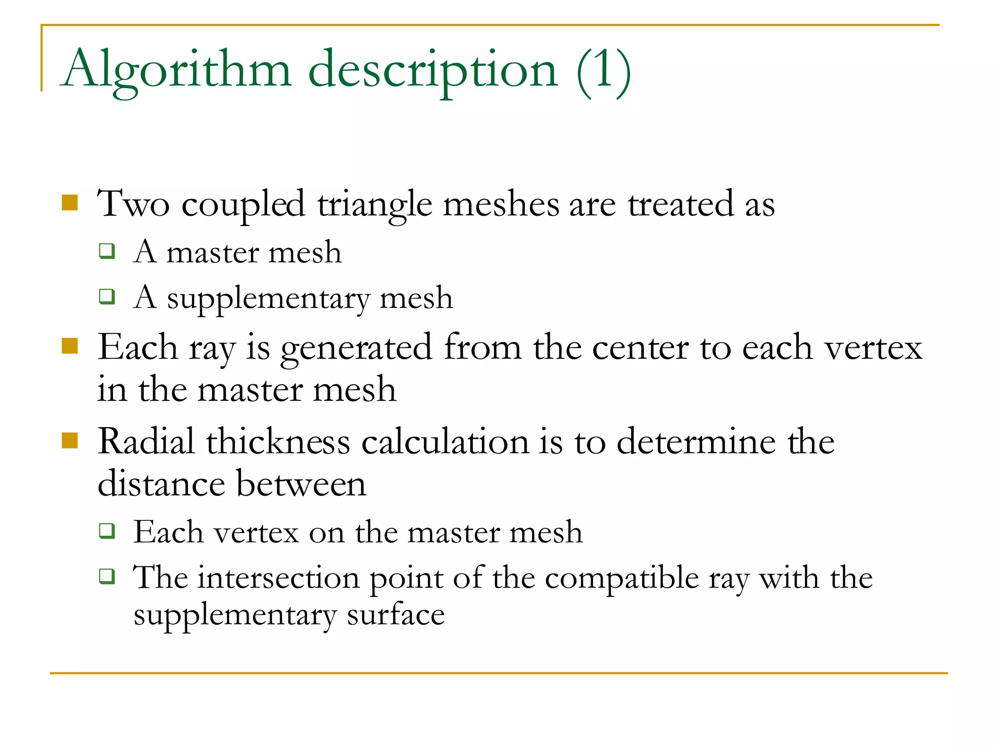 Radial Thickness Calculation and Visualization for Volumetric Layers ...