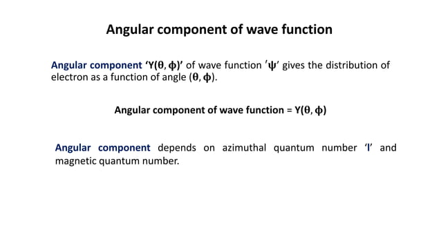Radial and angular parts wave function | PPTX | Physics | Science