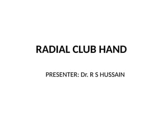 radial club hand and madelung deformity.pptx