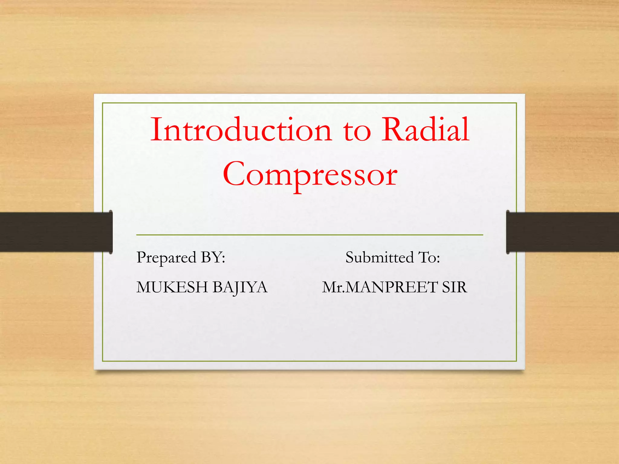 Radial compressor.pptx mm | PPTX