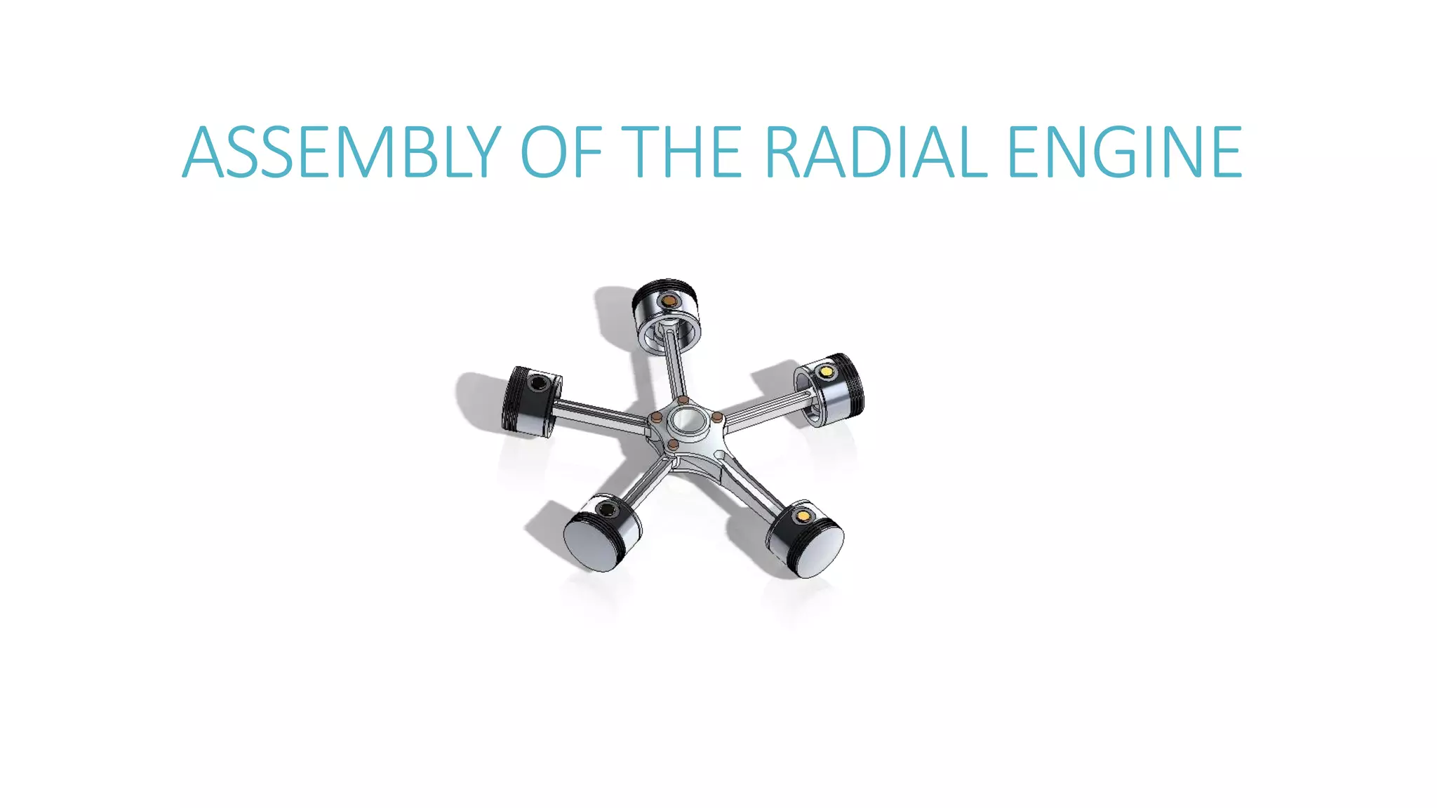 Radial engine assembly | PPTX