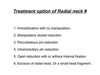 Radial neck fractures in childrens..pptx
