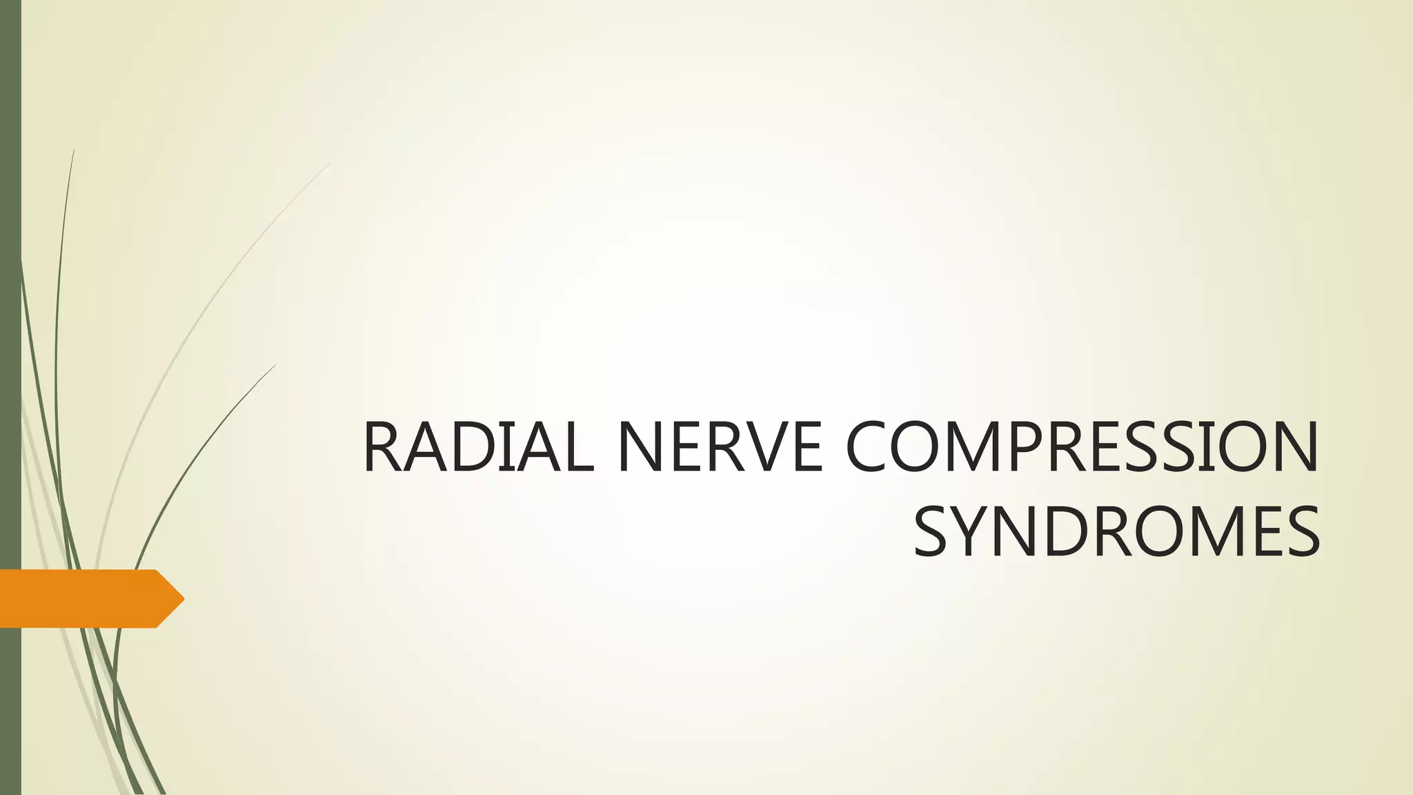 Radial nerve injury | PPTX