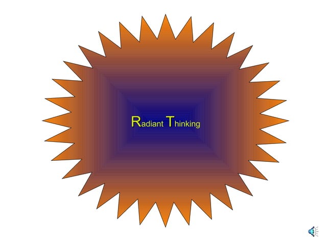 Radiant Thinking | PPT