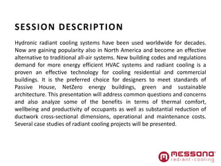 Radiant cooling for residential and commercial applications (Messana ...