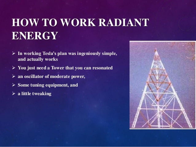 Radiant energy