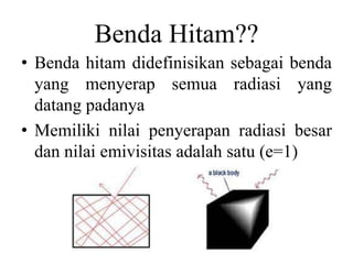 Radiasi benda hitam | PPTX