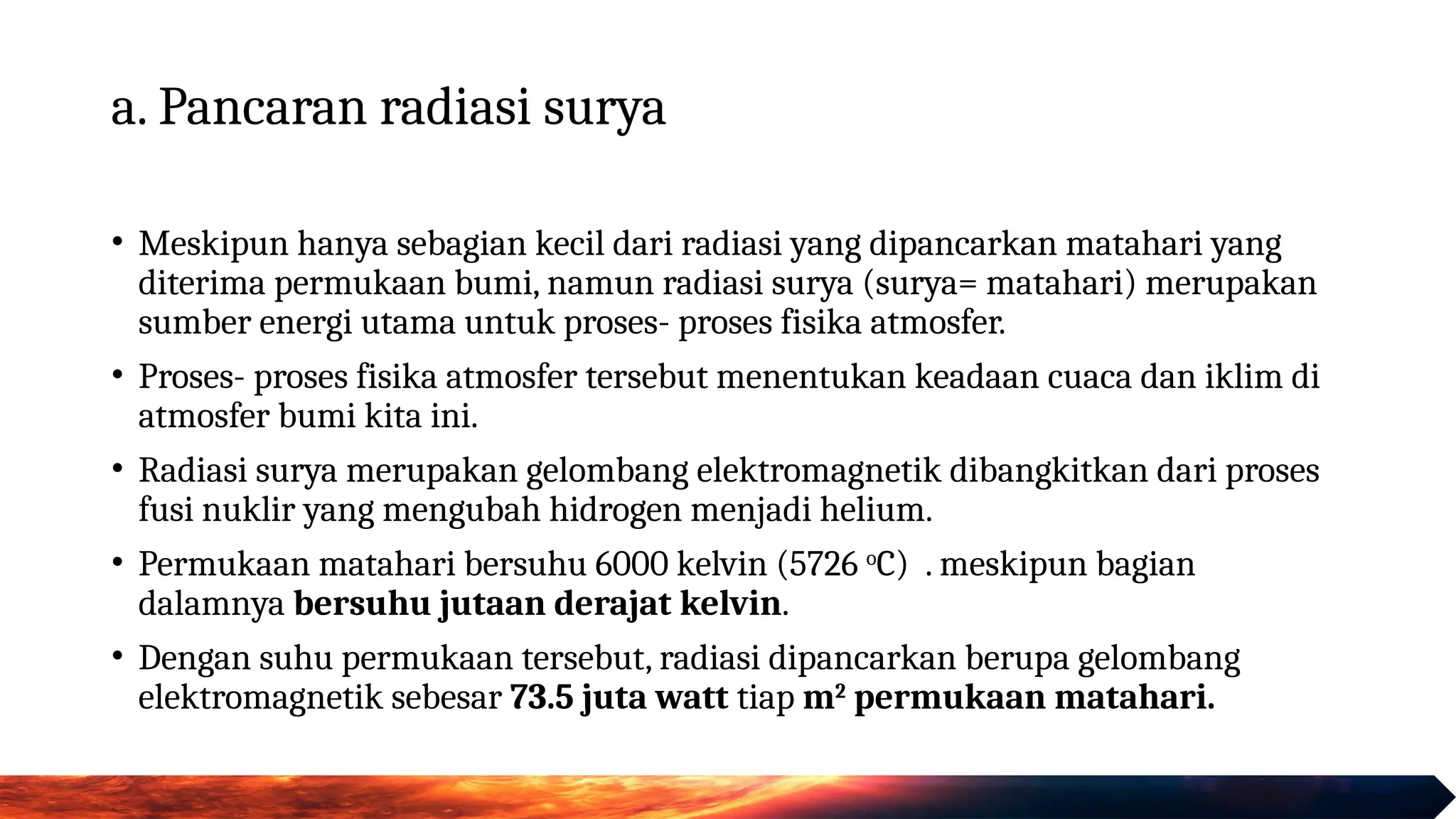 RADIASI SURYA poltek cwe tptp 2023 kelas B | PPTX