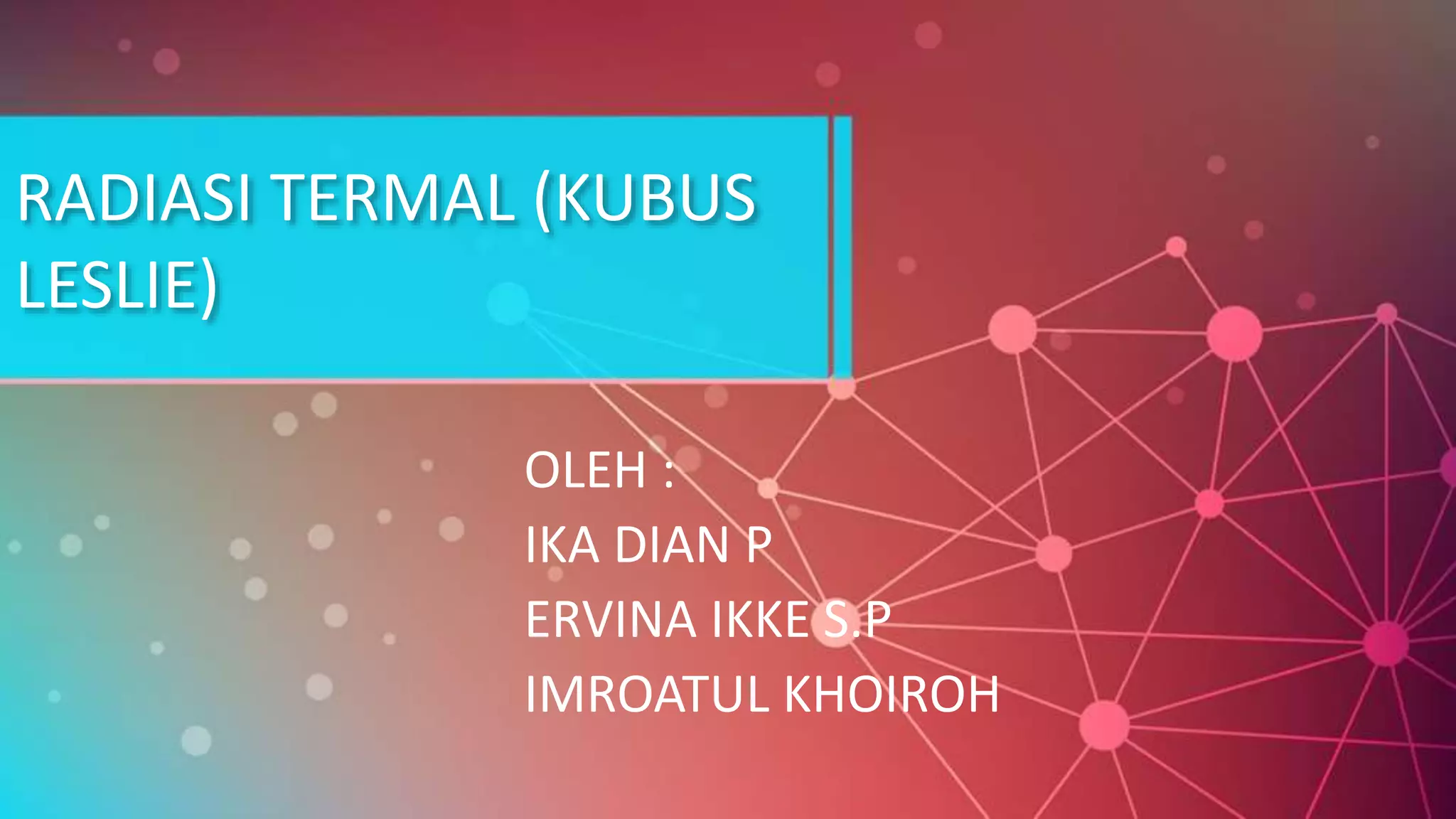 Radiasi termal | PPTX