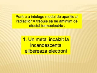 Radiatii x | PPTX