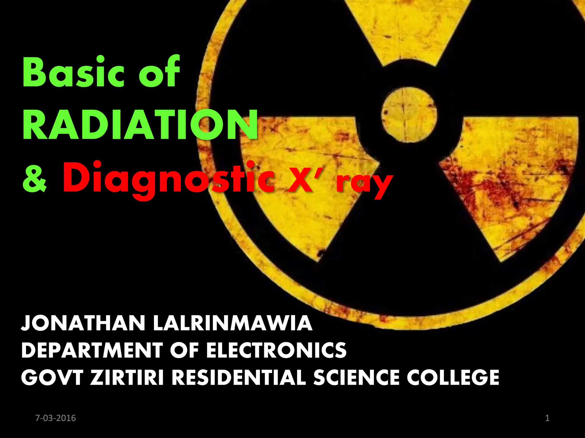 Basic of Radiation ( Xray hazard and safety) | PPTX