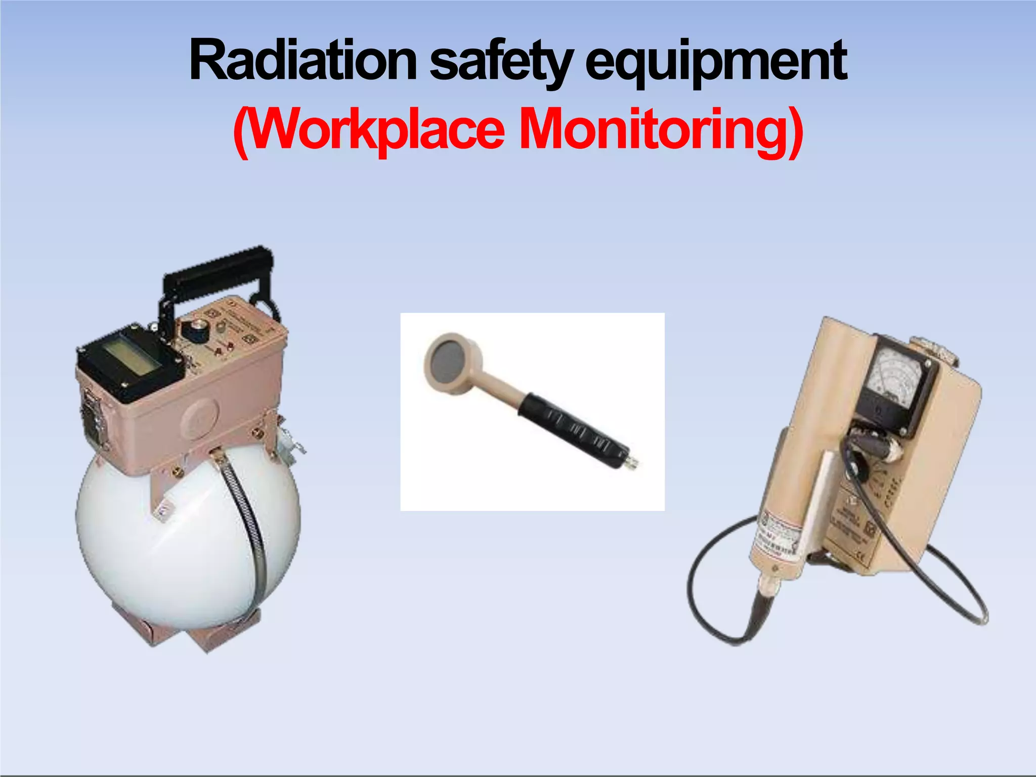 Radiation safety principles | PPTX
