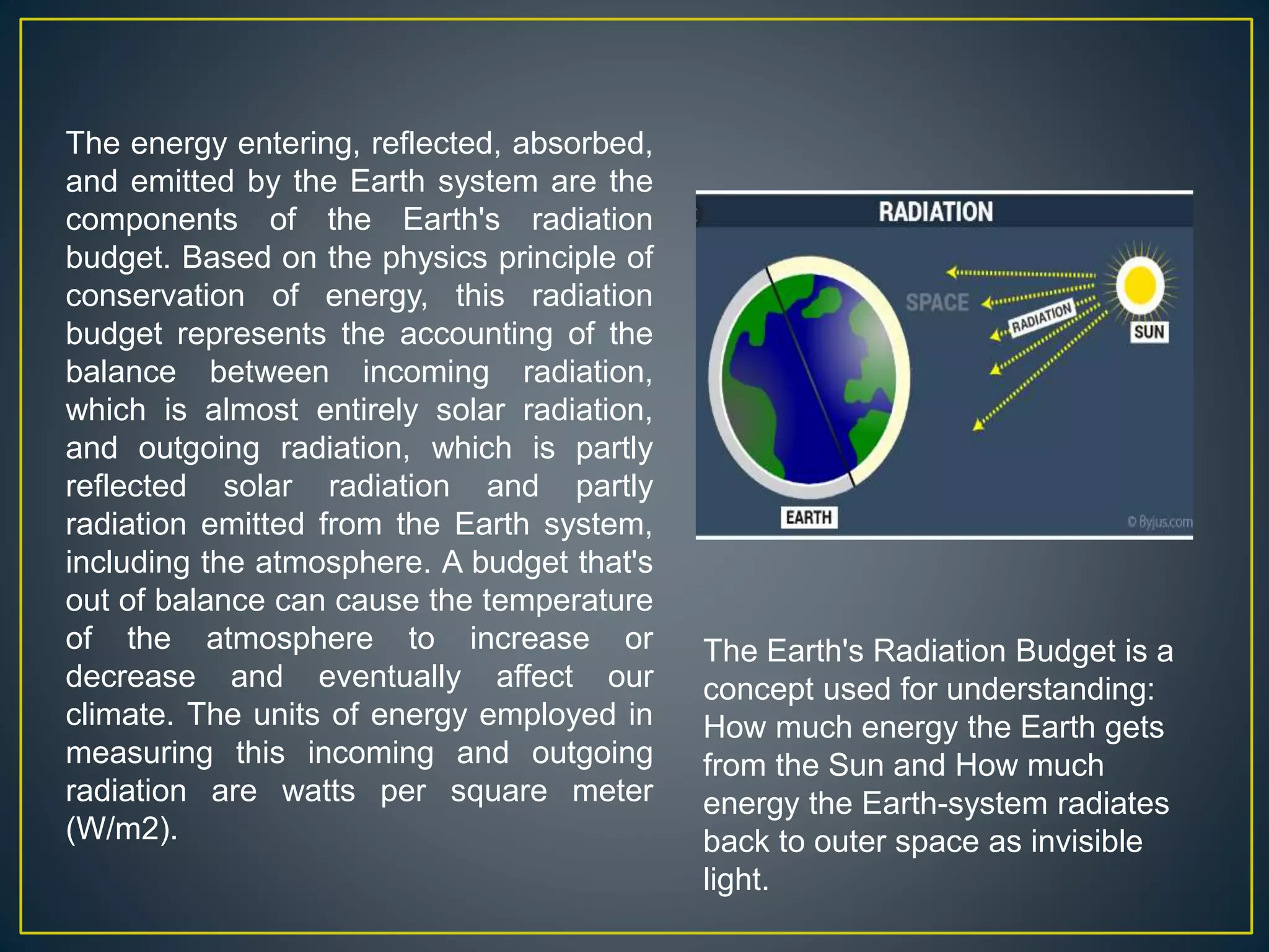 Radiation and heat budget | PPTX
