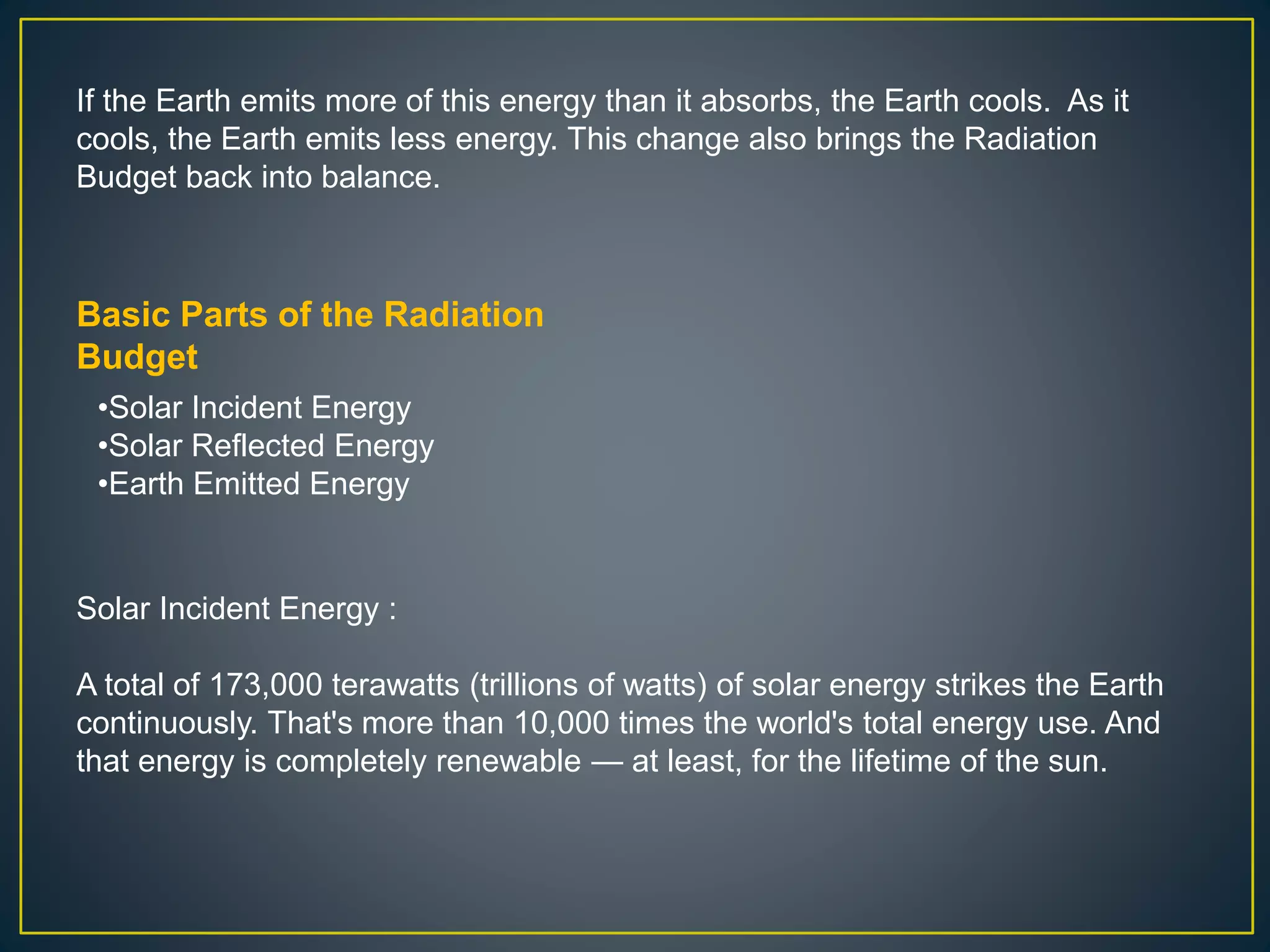 Radiation and heat budget | PPTX