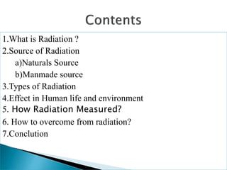 Radiation and it’s effect in human life | PPTX