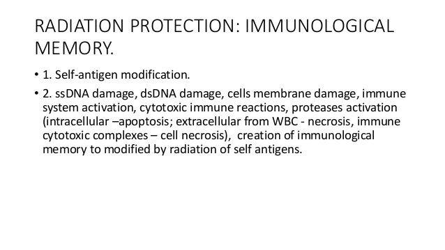 Radiation and self tolerance mechanism.
