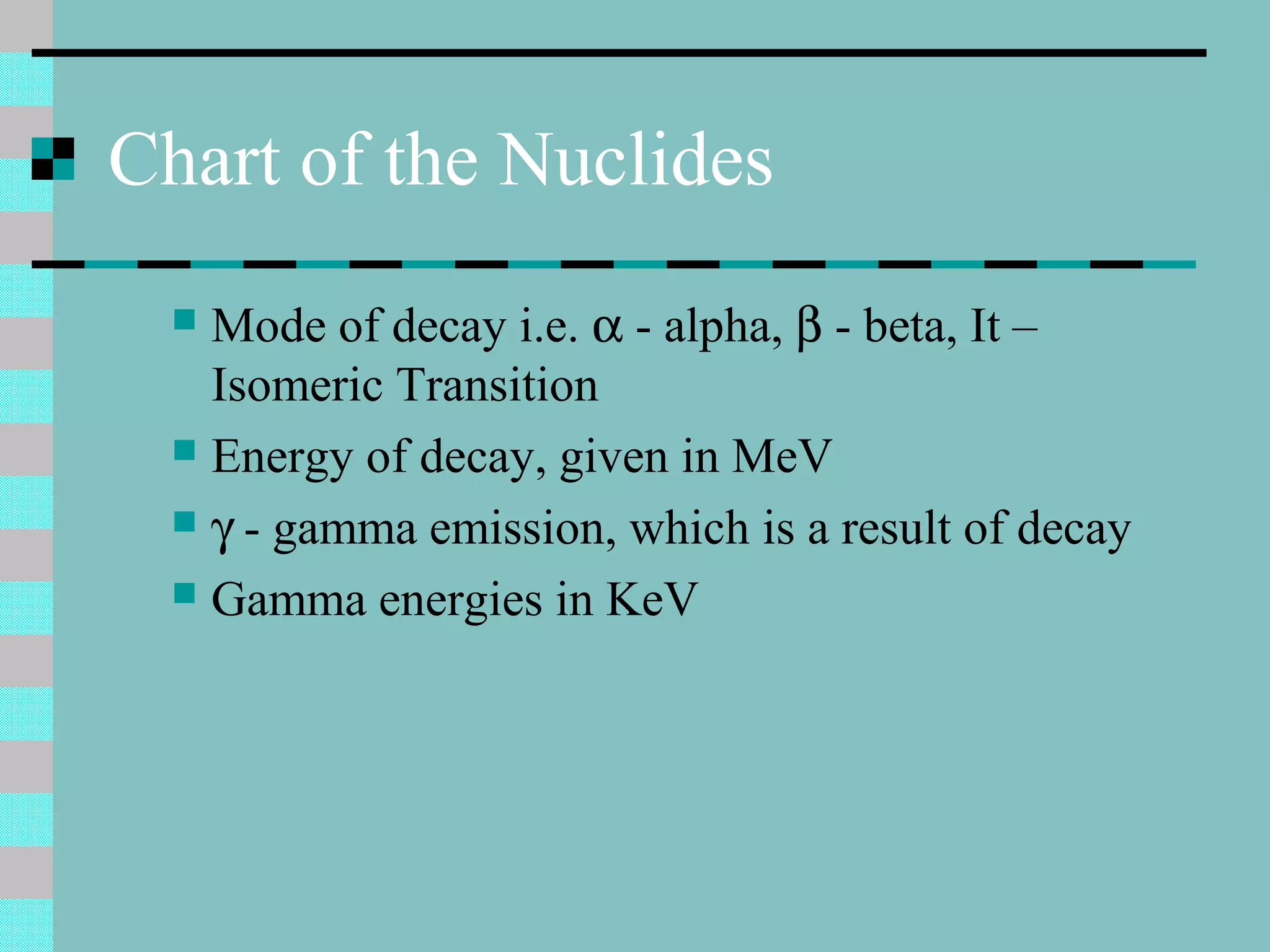 Radiation chart of nuclides | PPT