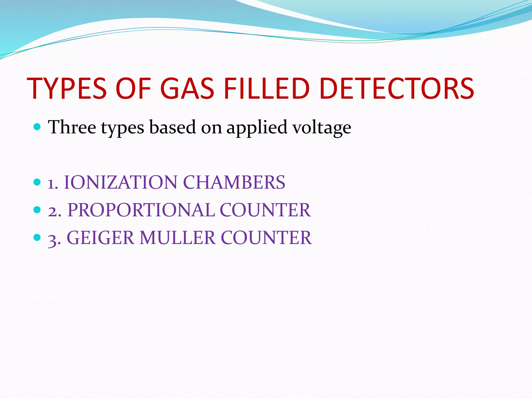 RADIATION DETECTION AND MEASUREMENT ppt 2.pptx