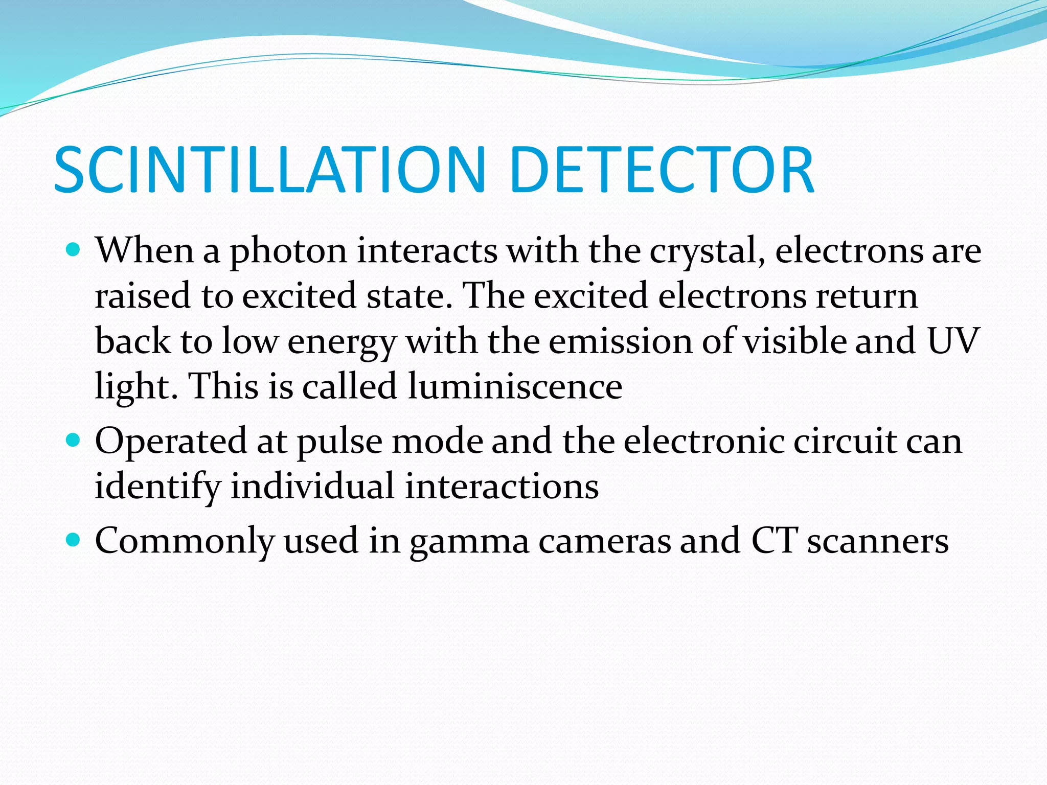 RADIATION DETECTION AND MEASUREMENT ppt 2.pptx