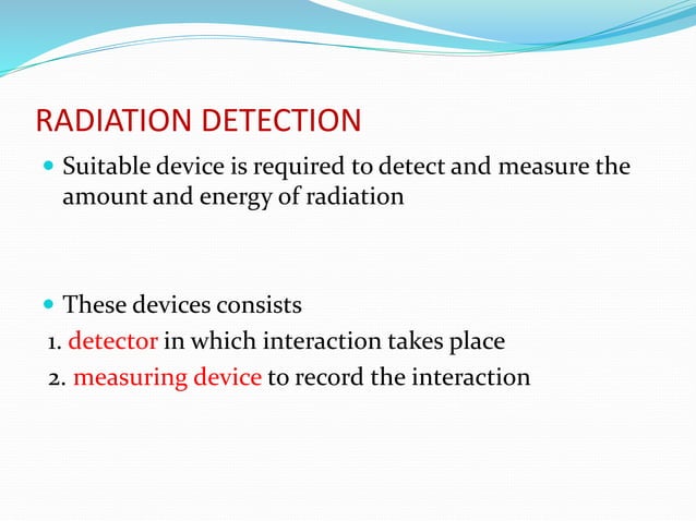 RADIATION DETECTION AND MEASUREMENT ppt 2.pptx