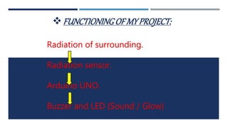 Radiation detector arduino UNO PPT | PPTX