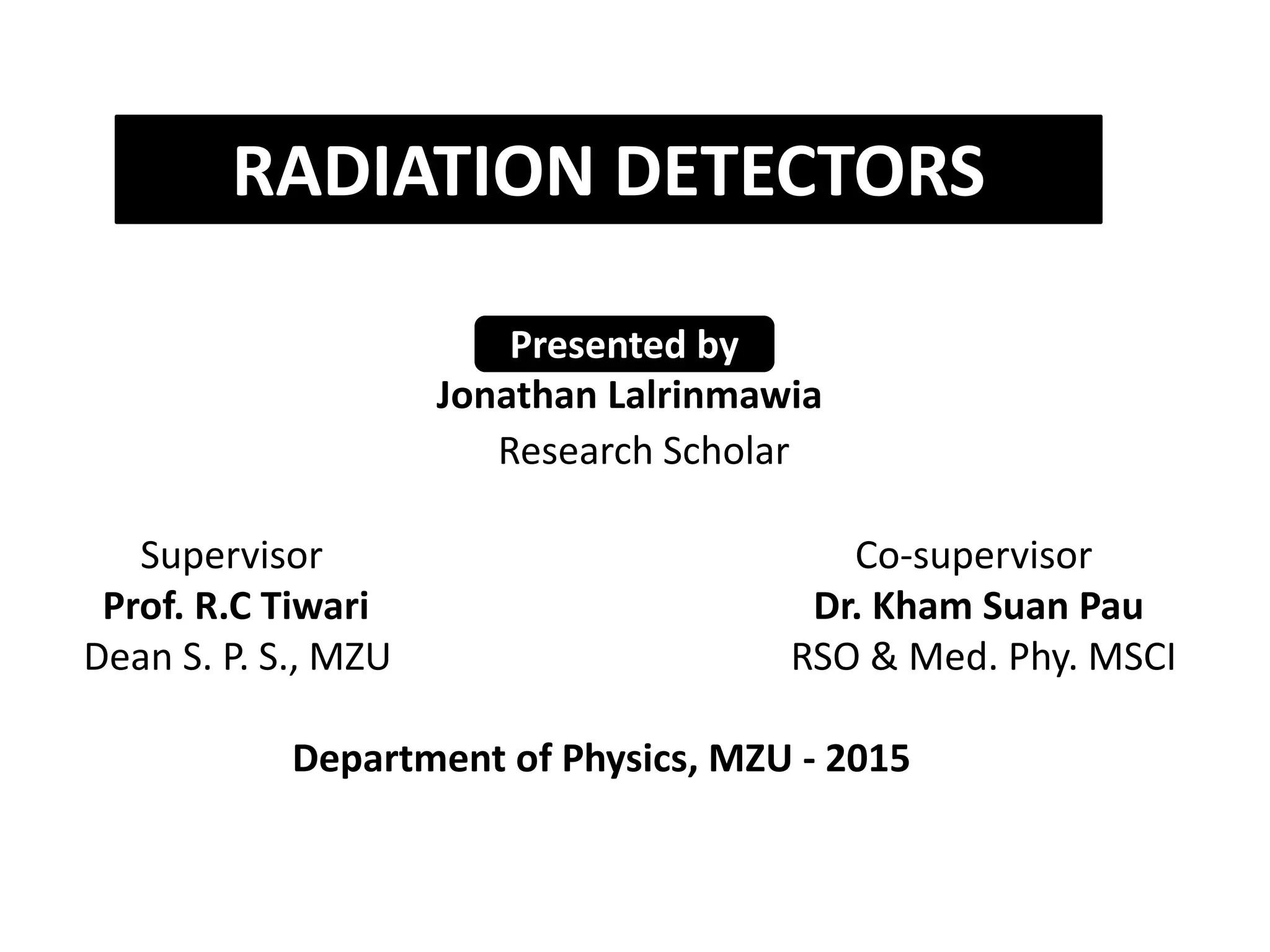 Radiation detectors | PPT