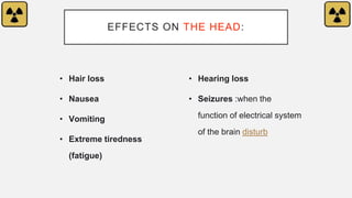 Effects of Radiation on The Body | PPSX