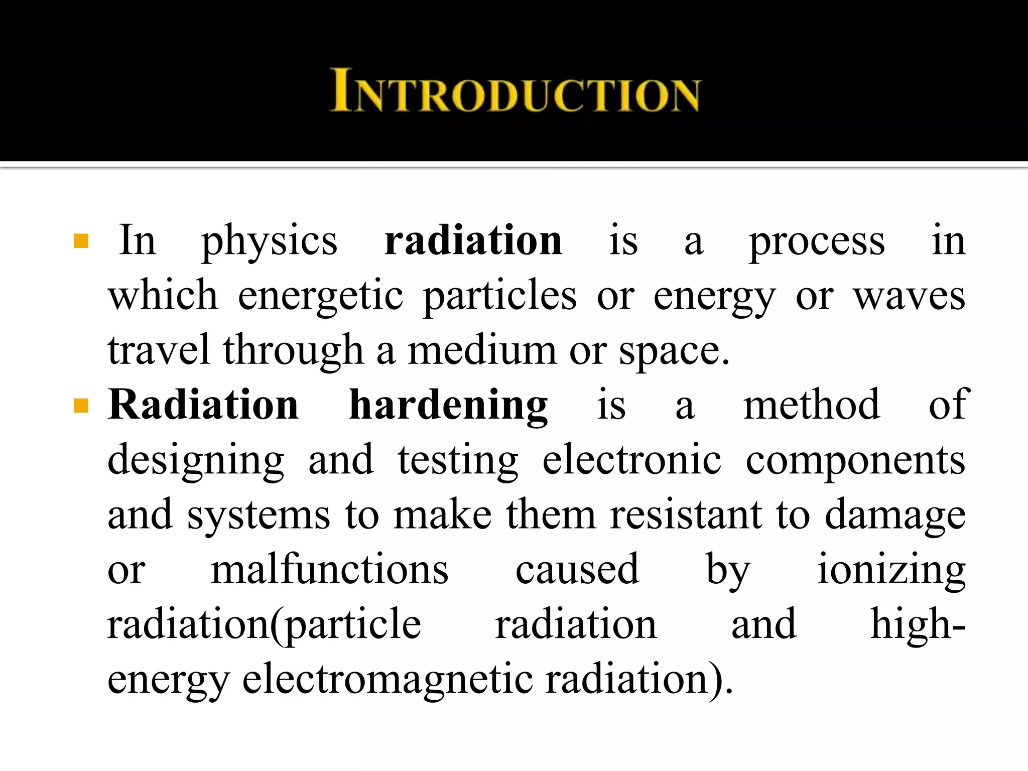Radiation Hardening by Design | PPTX