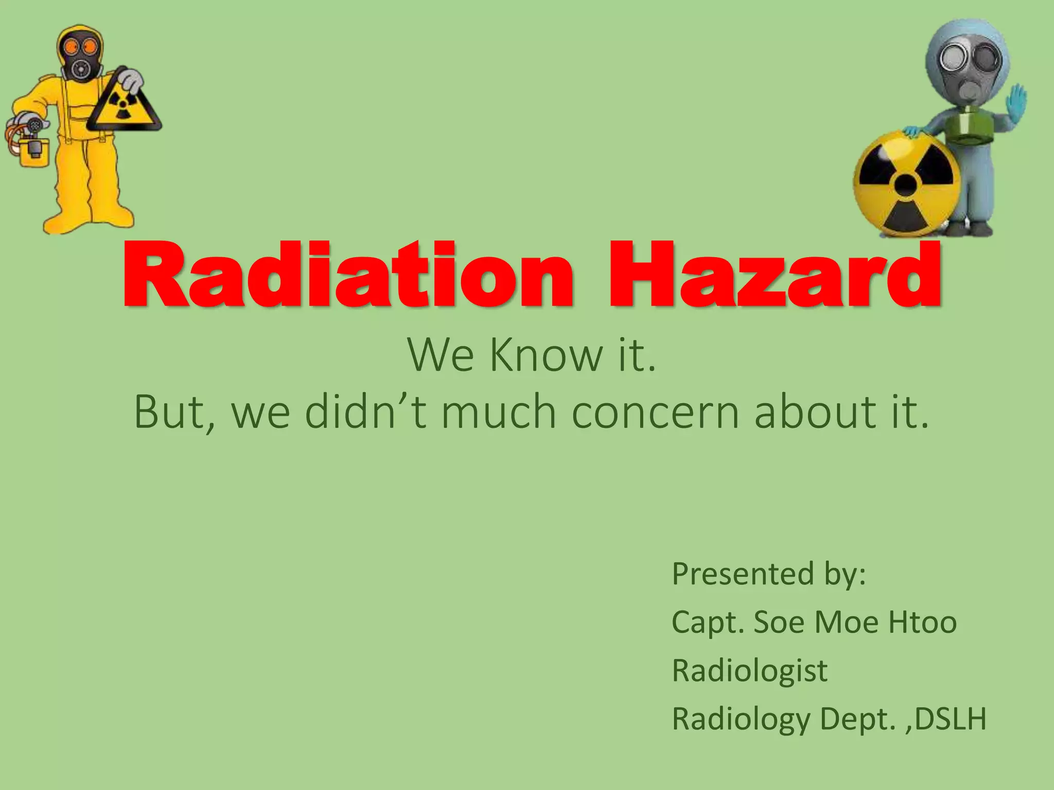 Radiation hazard and radiation protection | PPTX