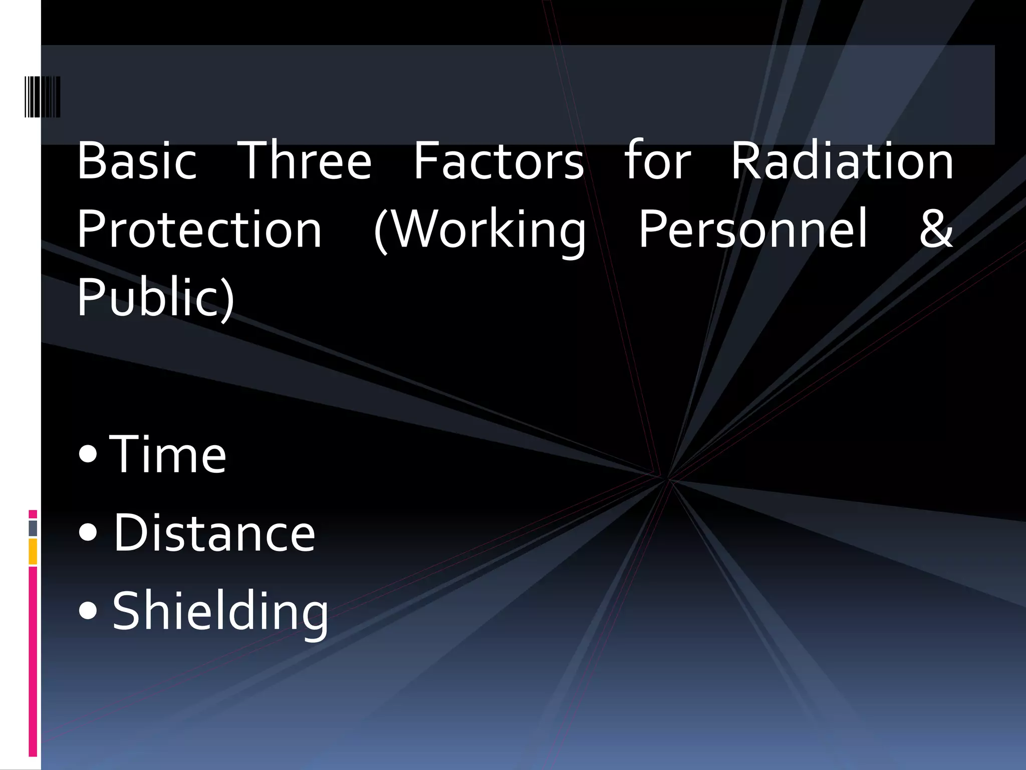 RADIATION HAZARDS AND PROTECTION.pptx