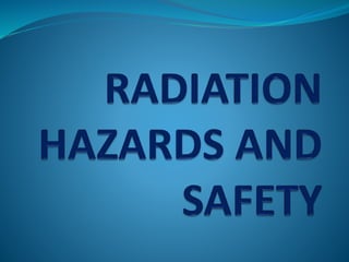 Radiation hazards and safety (veterinary) | PPTX