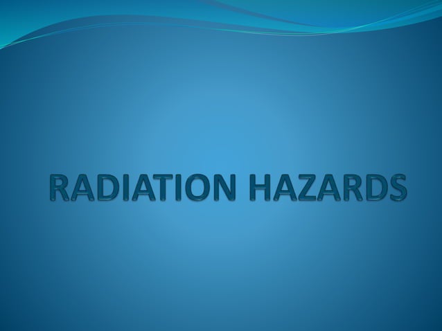 Radiation hazards and safety (veterinary) | PPTX