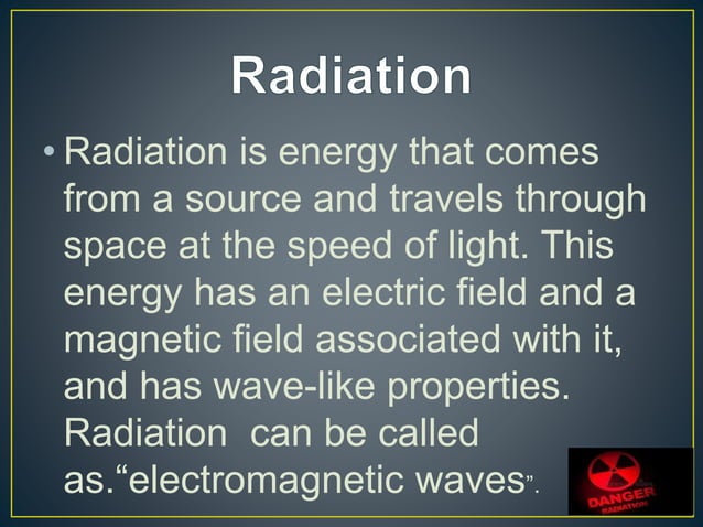 Radiation lecture ppt | PPTX