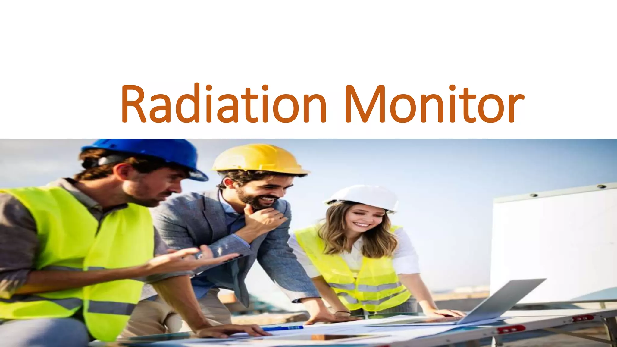 Radiation Monitor | PPTX