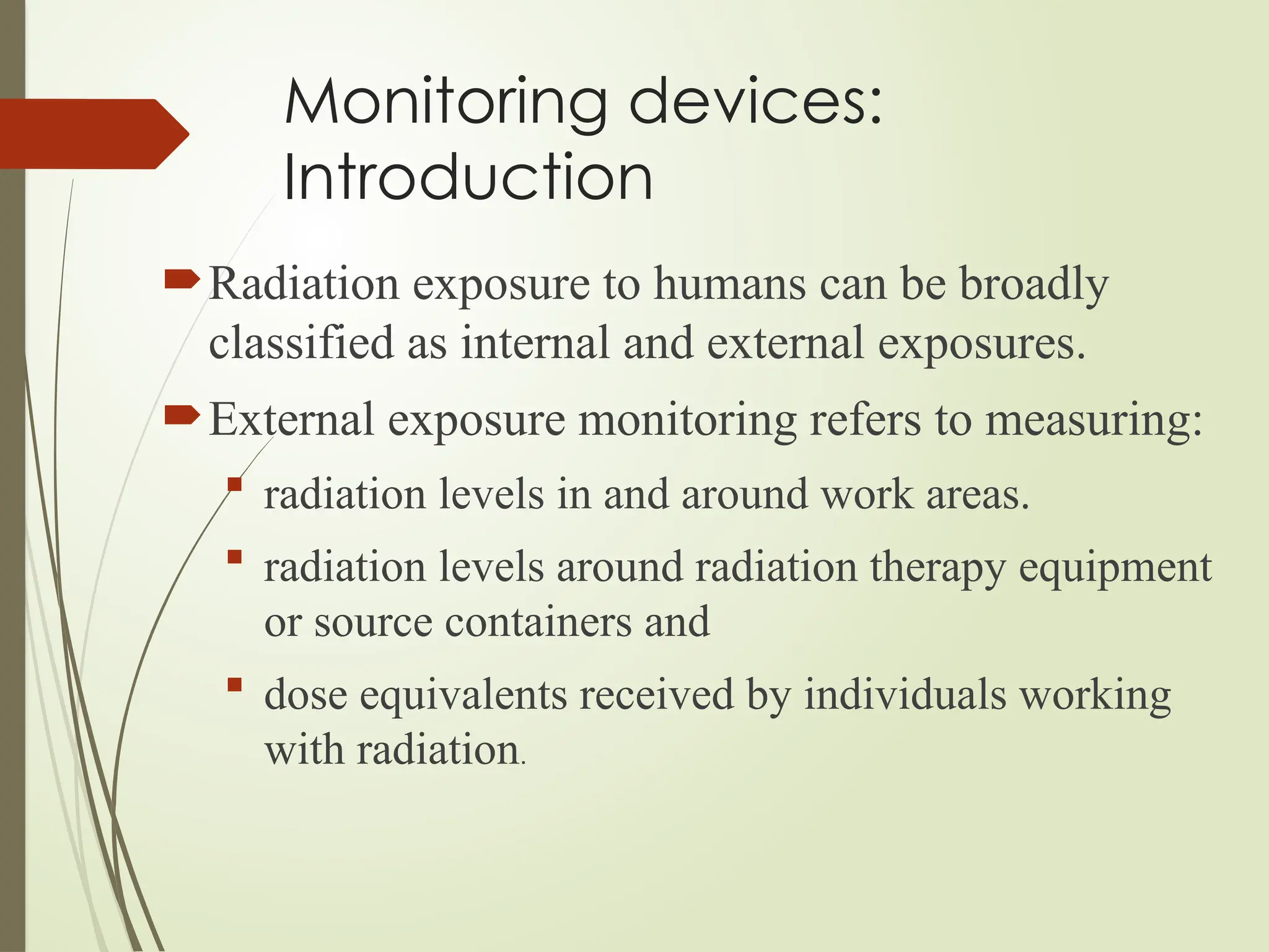 Radiation monitoring devices used in medical science.pptx