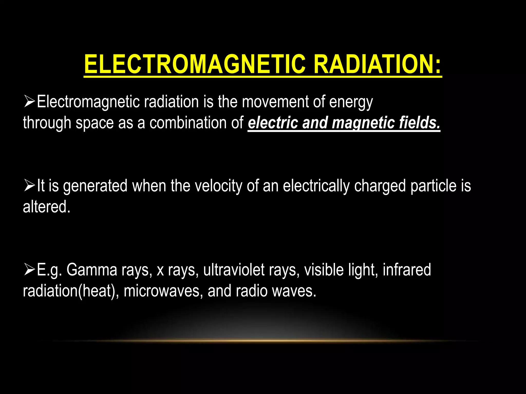 Radiation physics | PPTX
