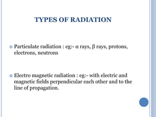 Radiation physics | PPTX