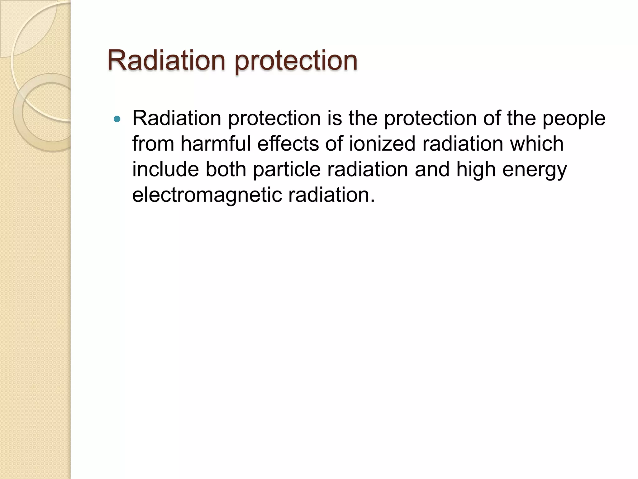 Radiation protection | PPTX