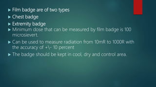 Radiation protection and personnel monitoring devices | PPTX