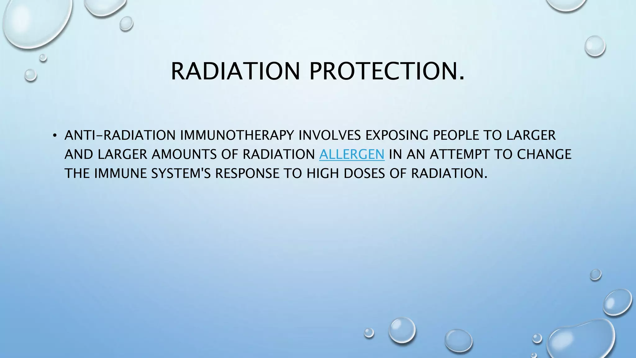 Radiation protection: desensitization to radiation. | PPTX