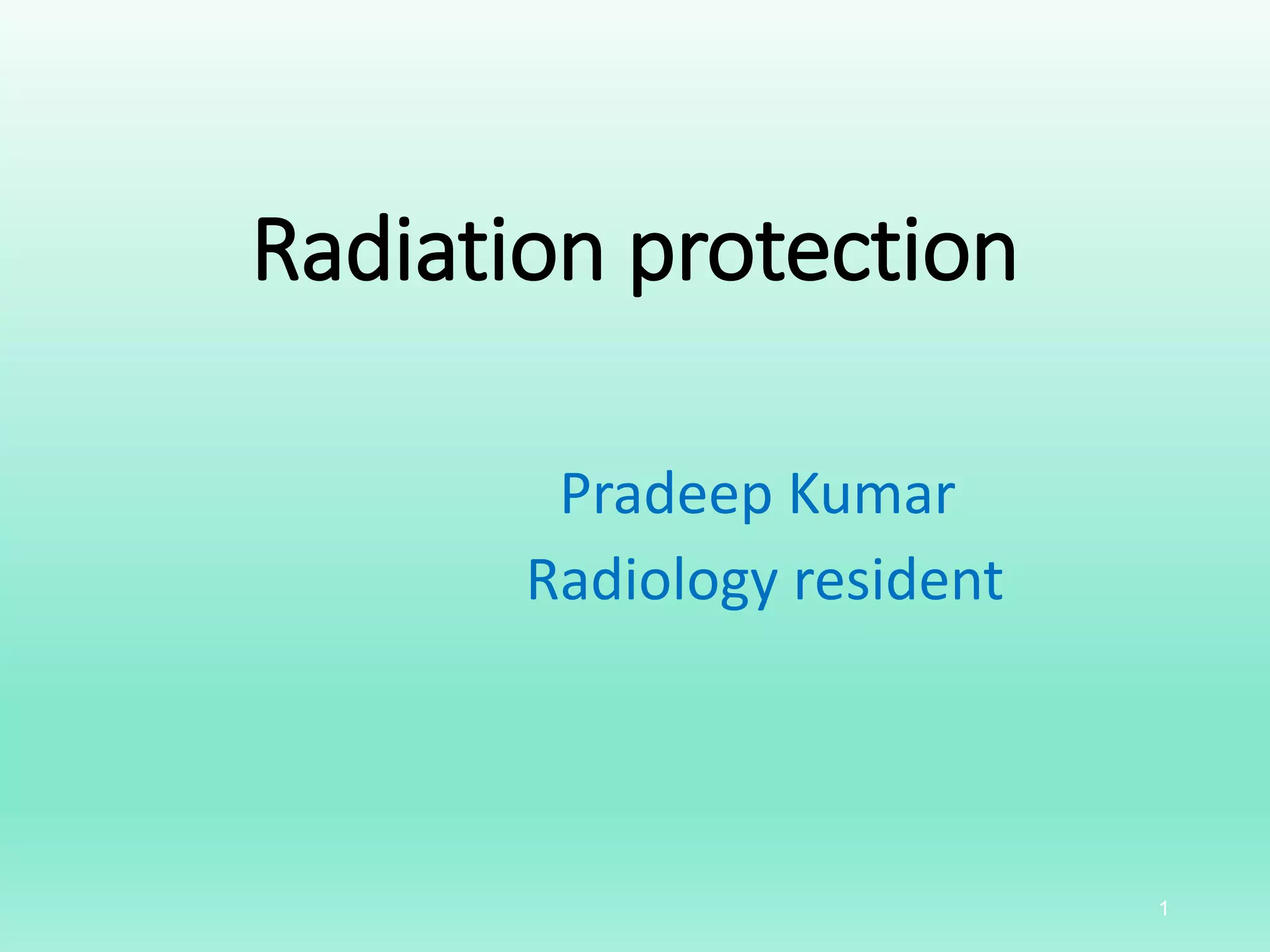 Radiation protection PowerPoint slide PPT pk | PPT