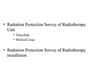 Radiation Protection Survey in Radiotherapy.ppt