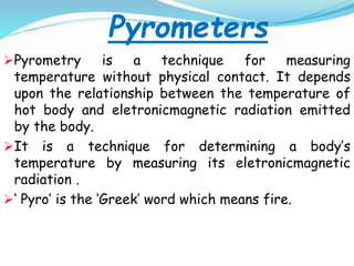 Radiation pyrometers | PPTX