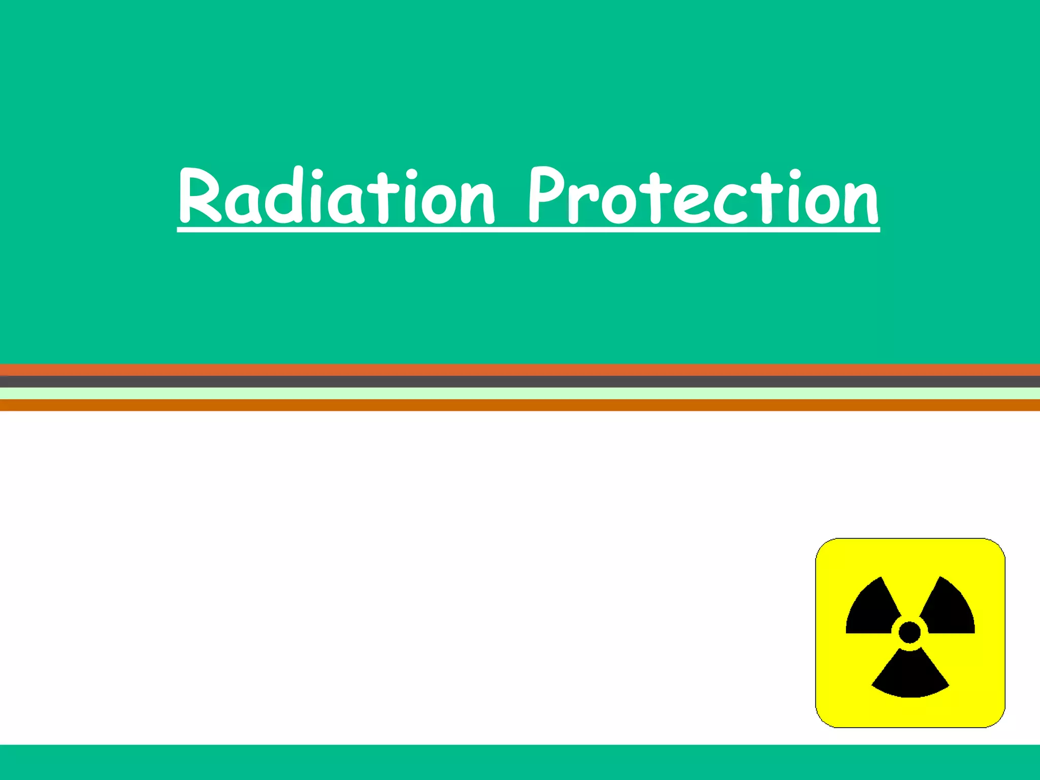 Radiation safety | PPT