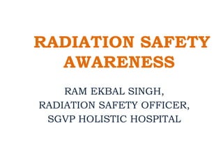 Radiation Safety for all radiological procedurs in SGVPHH.pptx