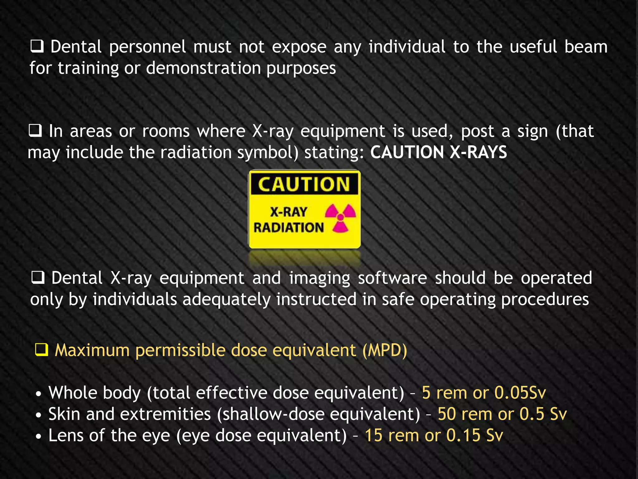 Radiation safety and protection for dental radiography | PPTX