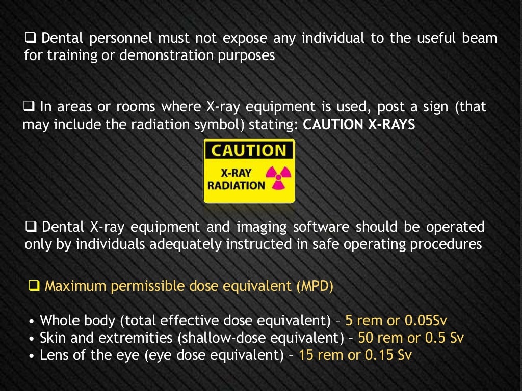 Radiation safety and protection for dental radiography Radiation safety and protection for dental radiography