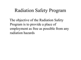 Radiation safety program | PPTX